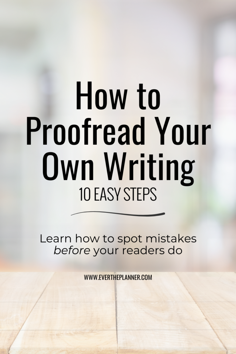 How to Proofread Your Own Writing: 10 Easy Steps for Beginners ...